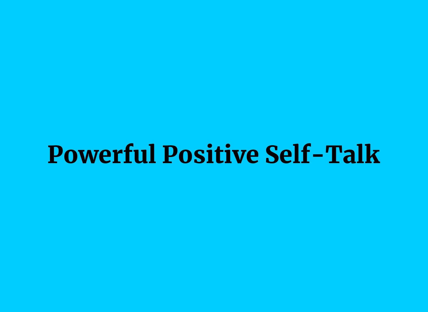 Powerful Positive Self-Talk: Top 4 Features of Talking to a Kind Inner Coach – Weekly ...